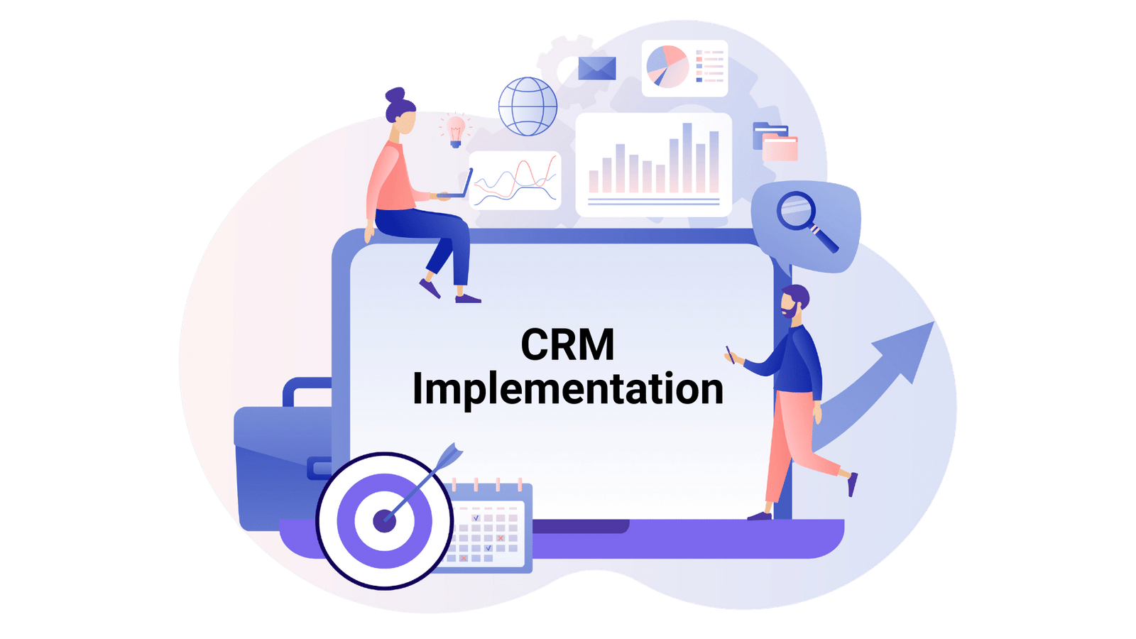 CRM Implementation: 8 Steps To Do It Right In One Go [2025]